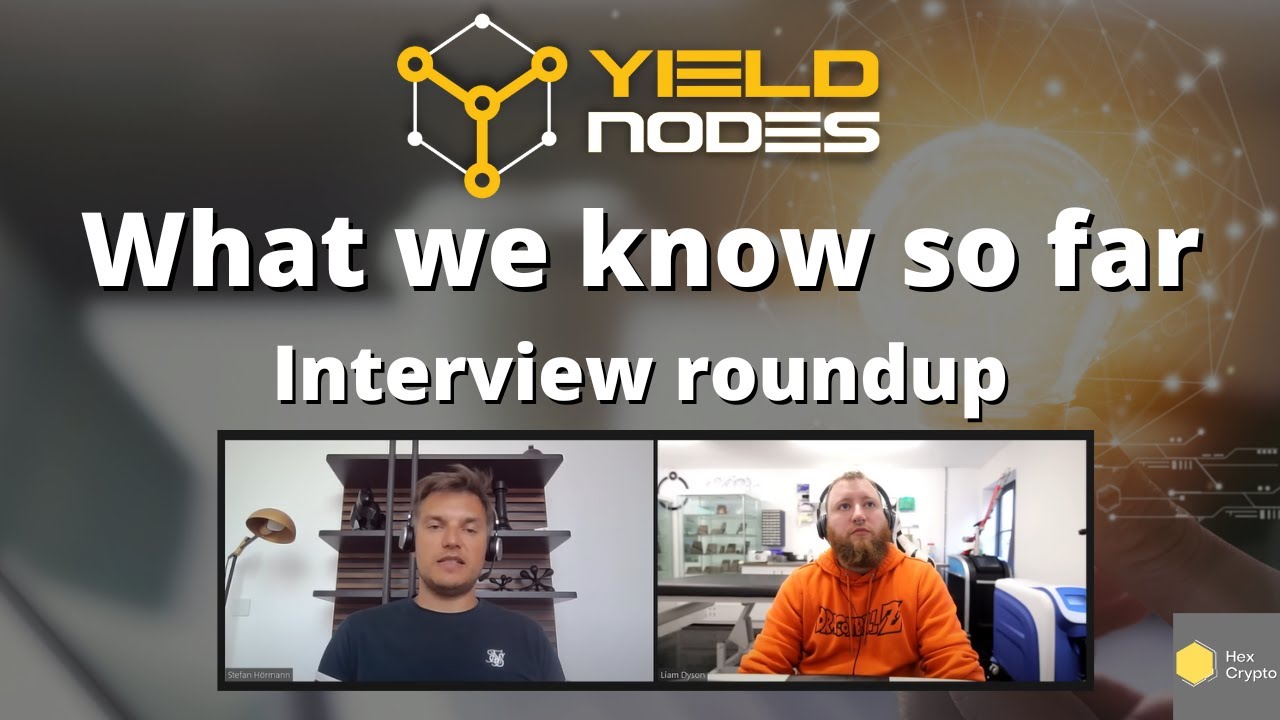 YieldNodes Interview Thoughts - What we now know so far - YouTube