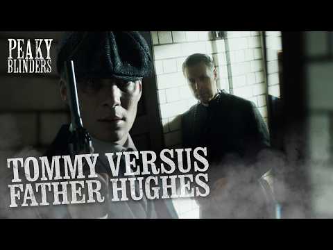 Tommy Shelby vs Father Hughes | Peaky Blinders