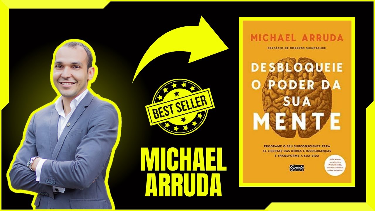 [Desbloqueie O Poder Da Sua Mente]Resumo Audio livro: Michael Arruda ...