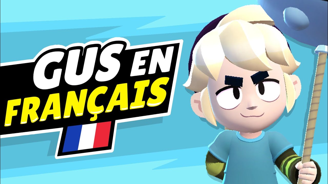 🇨🇵 GUS en FRANÇAIS (Doublage) - Brawl Stars FR - YouTube