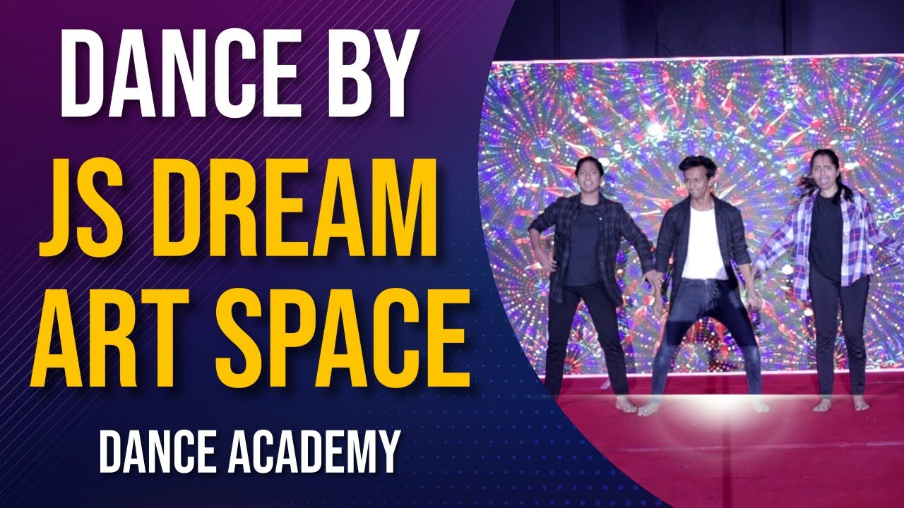 Js Dream Art Space | Dance Performance | 100 Days Tranformation ...