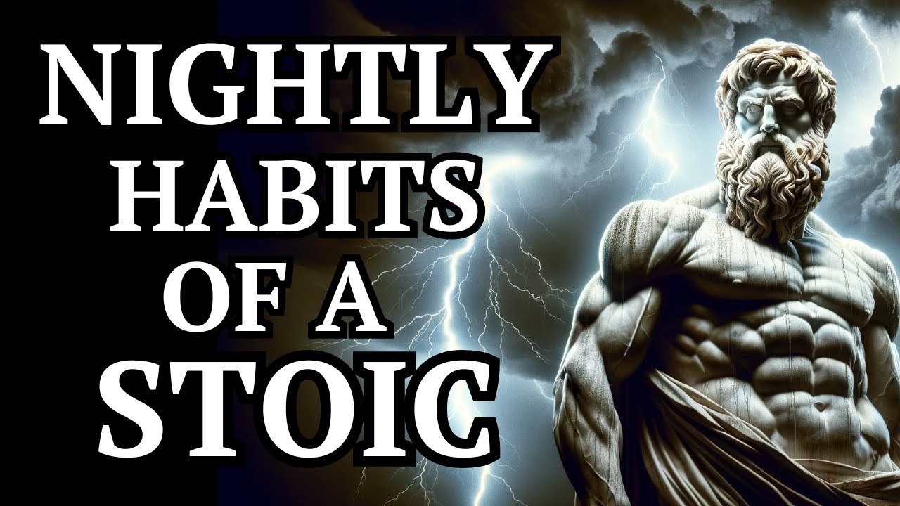 7 THINGS YOU SHOULD DO EVERY NIGHT Stoic Routine - YouTube