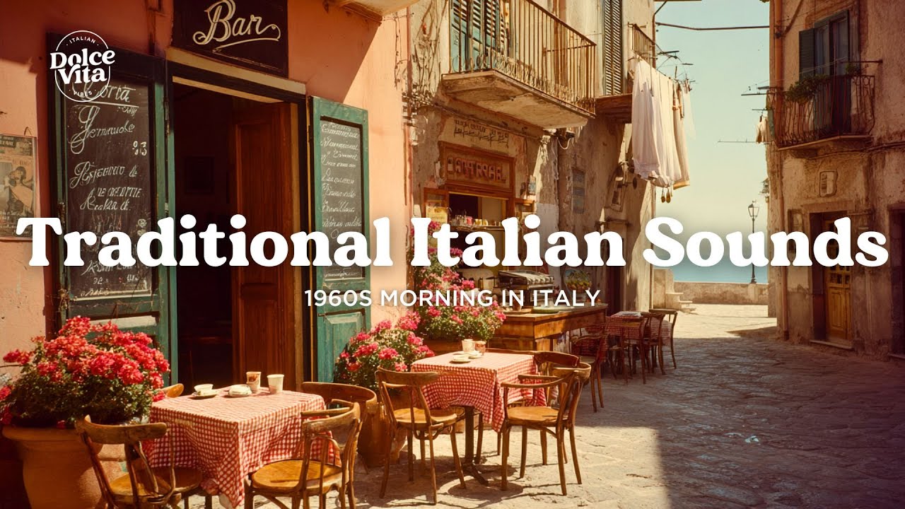 Beautiful Italian Instrumentals 🇮🇹 1960s Traditional Melodies | Morning ...