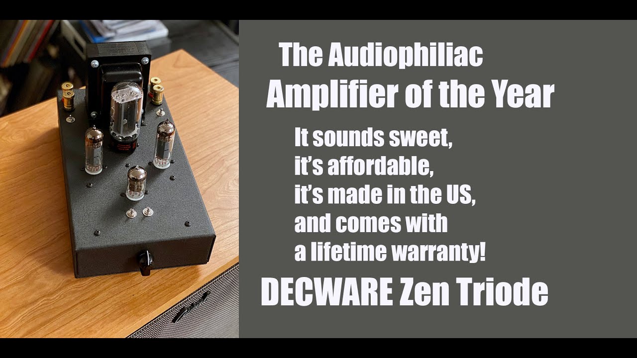 The Decware Zen Triode is the Audiophiliac Component of the Year - YouTube