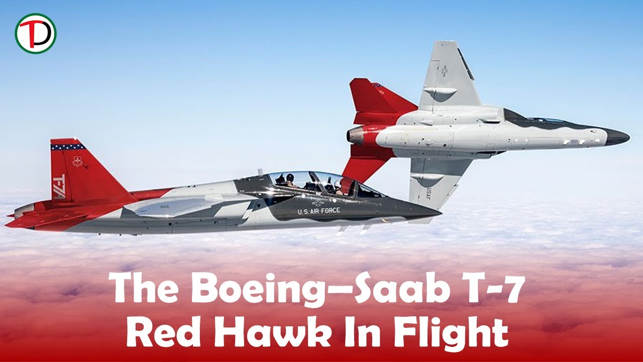 The Boeing–Saab T 7 Red Hawk In Flight | Top Documentary | - YouTube
