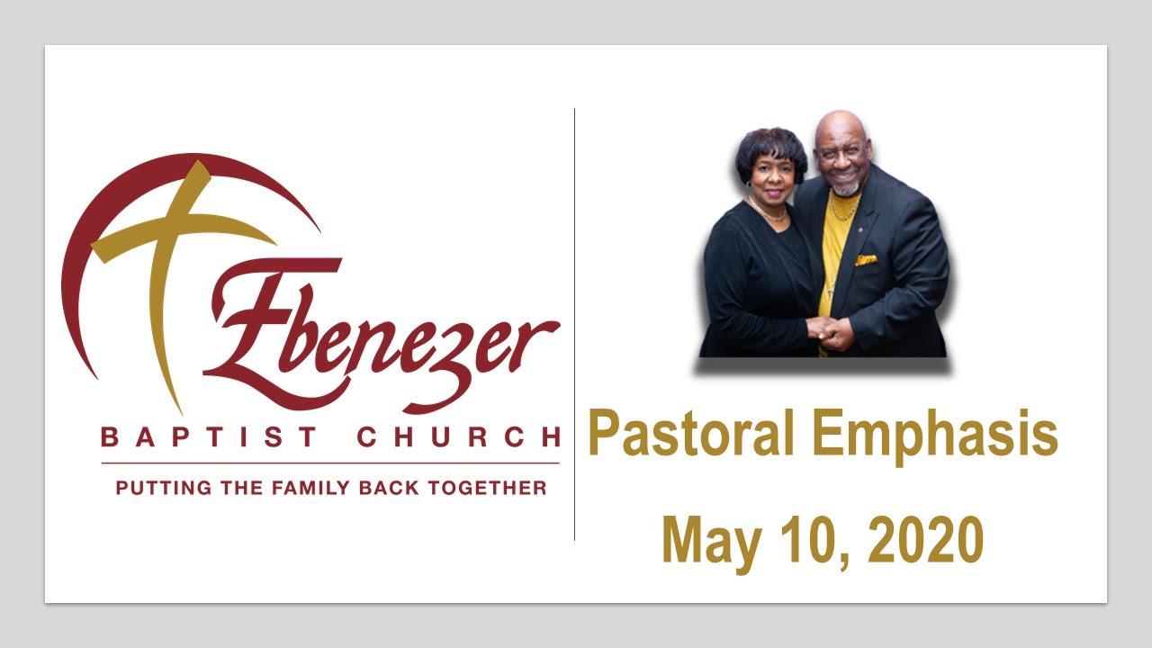 Pastoral Emphasis - May 10, 2020 - YouTube
