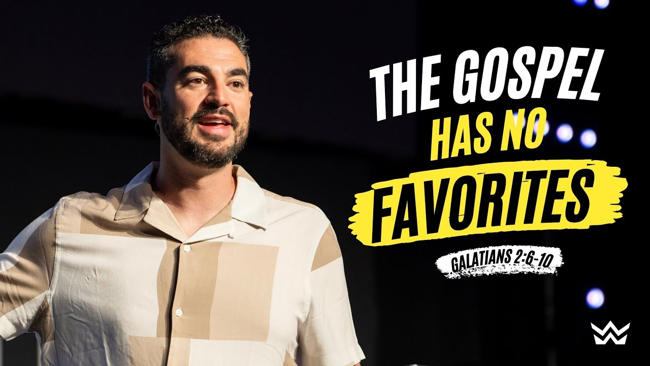 "The Gospel Has No Favorites" - Galatians 2:6-10 - Pastor Heiden Ratner ...
