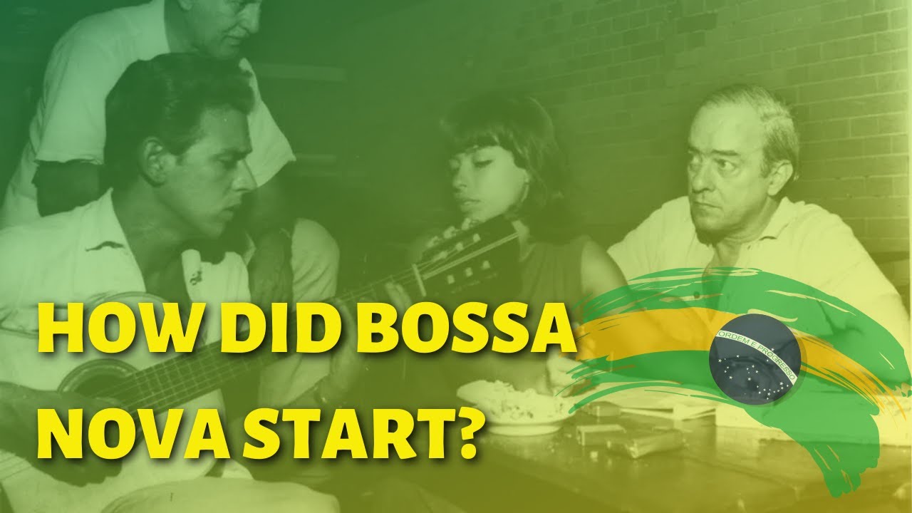 BOSSA NOVA l The most Famous BRAZILIAN MUSICAL GENRE - YouTube