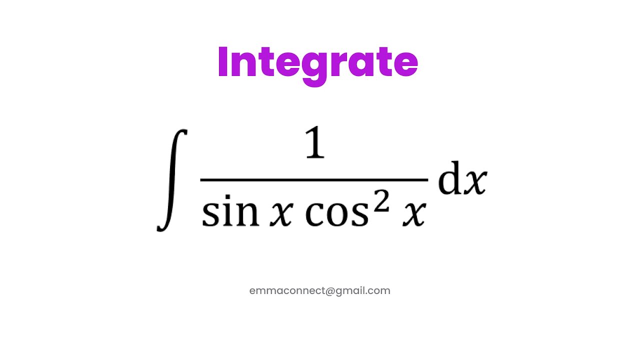 Integrate 1 sin Cos 2 YouTube Integrate 1 sin Cos 2 YouTube