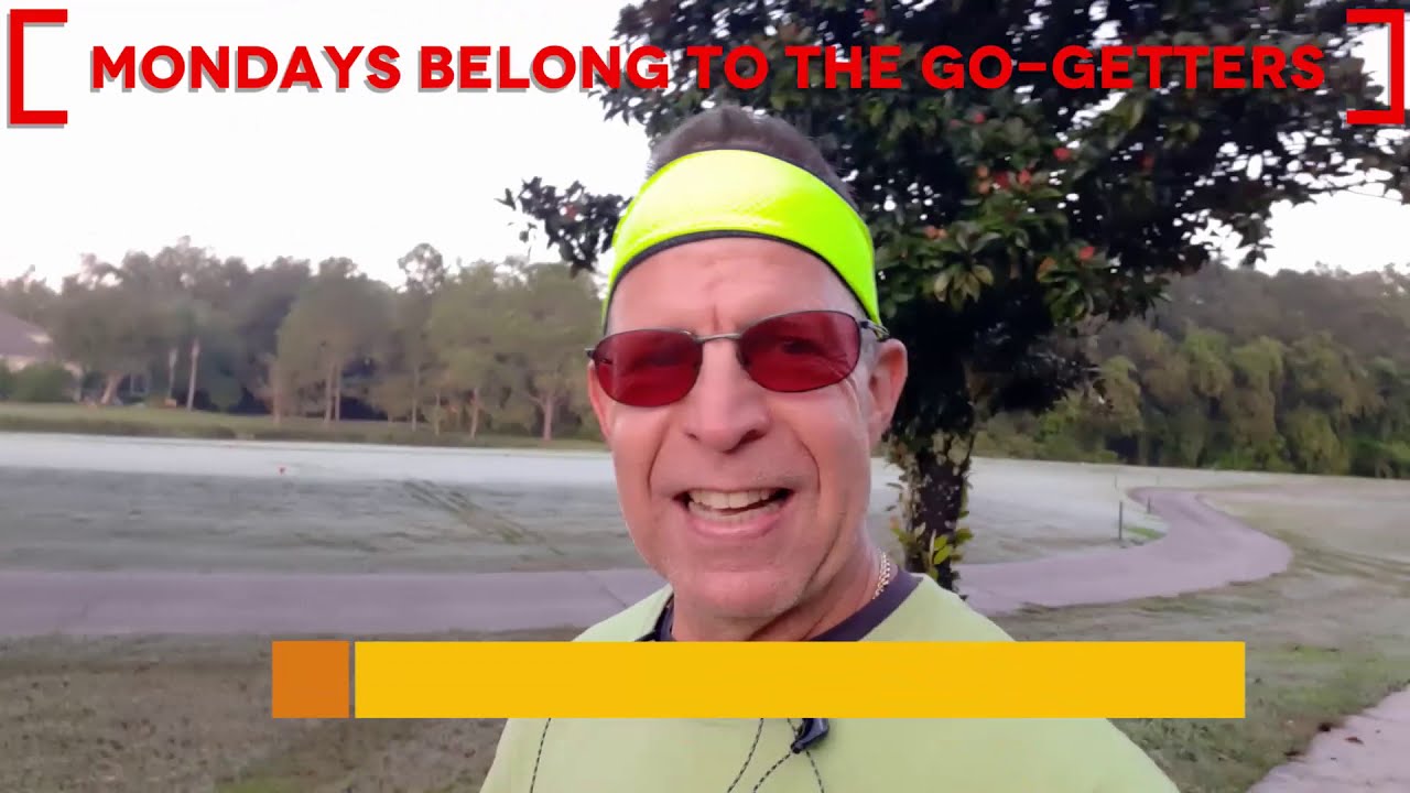 MONDAYS BELONG TO THE GO-GETTERS - YouTube