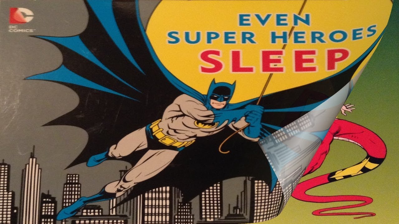 Even Super Heroes Sleep - YouTube