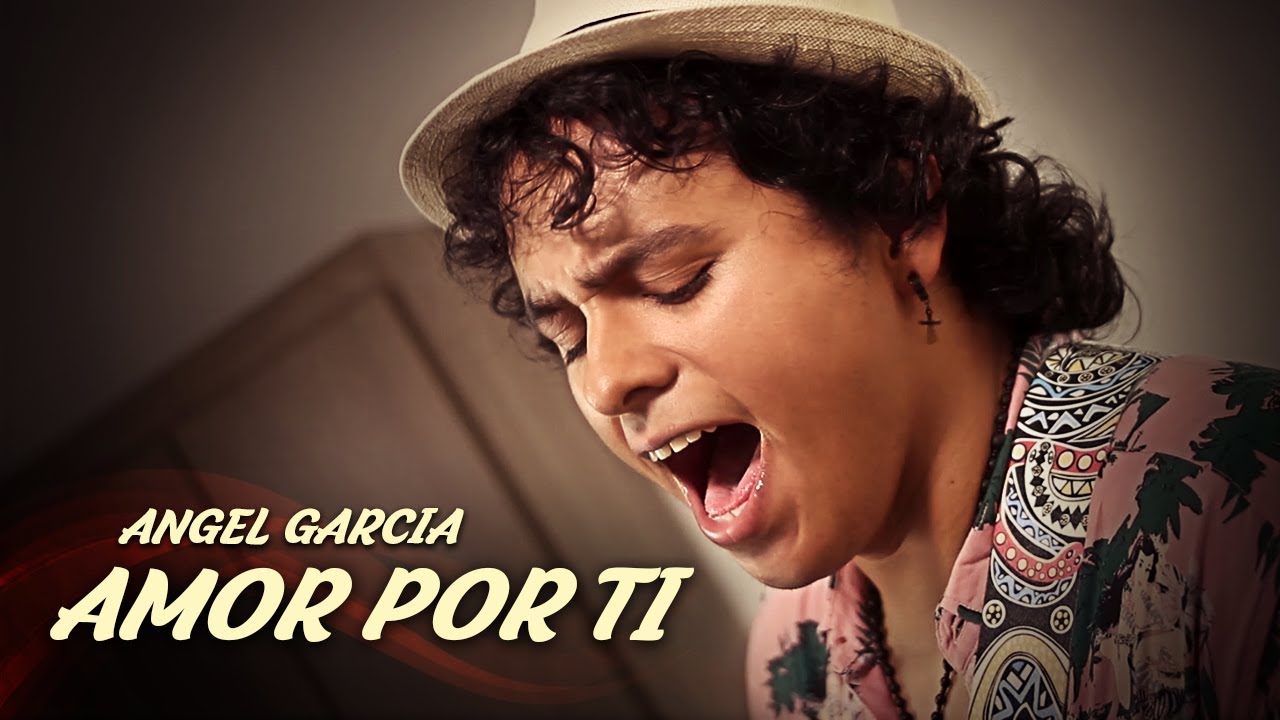 ANGEL GARCÍA - AMOR POR TI - BUDDY RICHARD (COVER) - YouTube