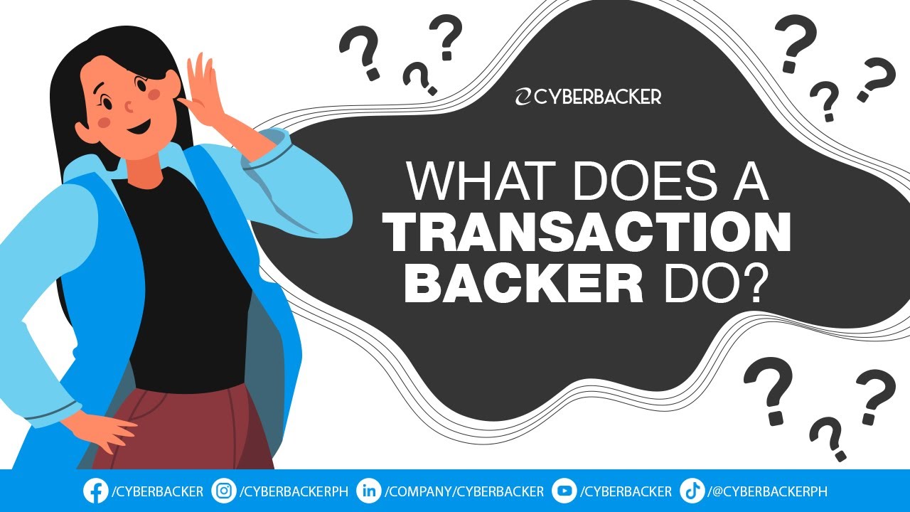 Career Series #9: What does a TRANSACTION BACKER do? [STILL HIRING ...