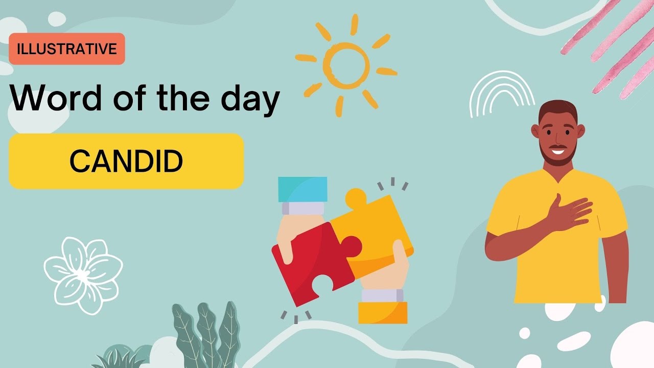 Word CANDID - explained with illustrative examples - YouTube