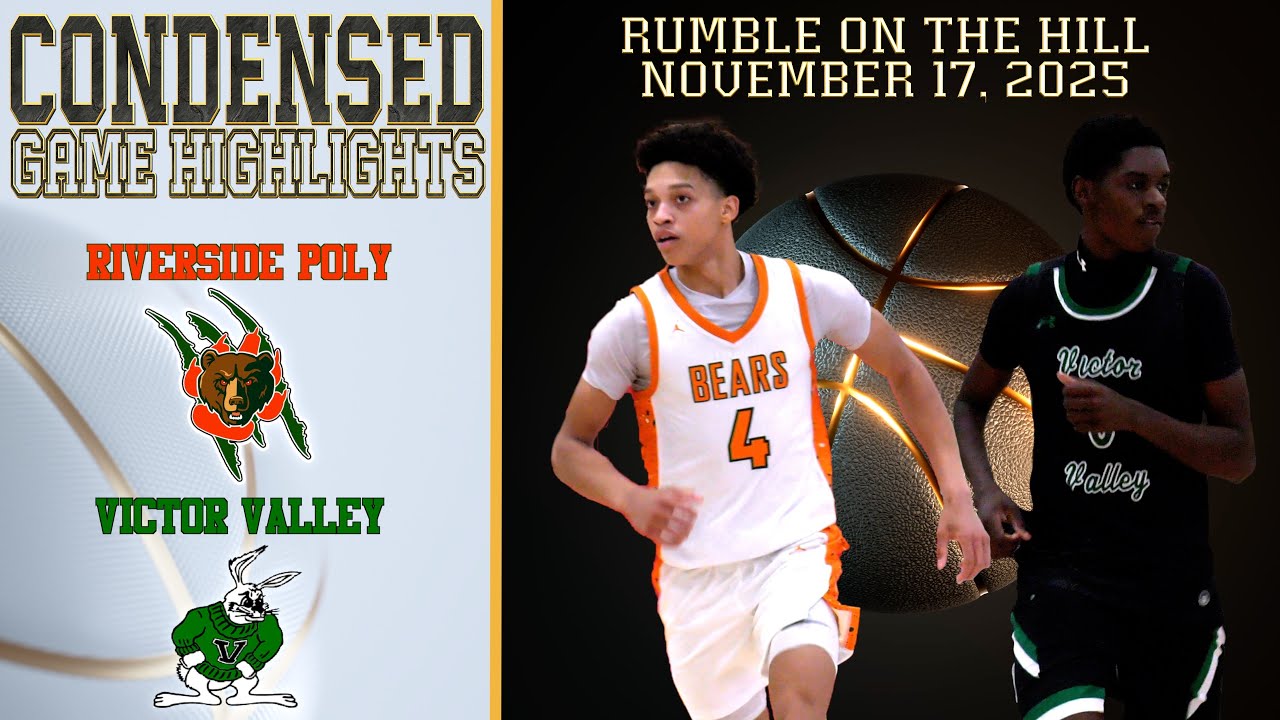 HS Basketball - Riverside Poly vs Victor Valley - Condensed Game 4K ...