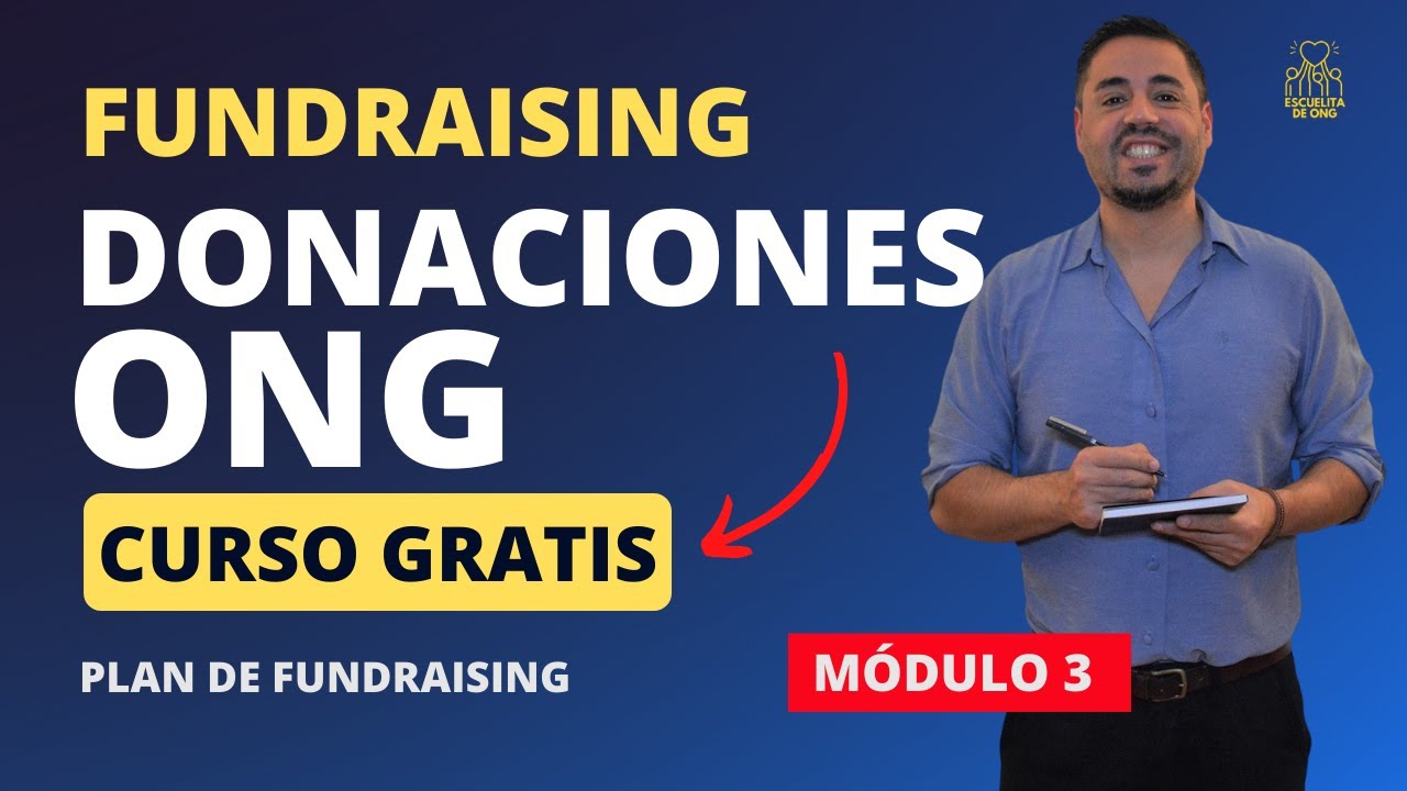 Curso de DONACIONES para ONG [GRATIS] Plan Fundraising - YouTube