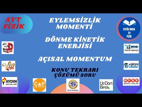 AYT FİZİK -AÇISAL MOMENTUM-DÖNME KİNETİK ENERJİSİ-KONU TEKRARI SORU ÇÖZÜMÜ #2025tayfa