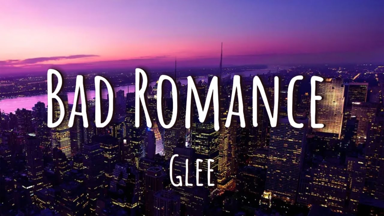 Bad Romance - Glee Version (Lyrics) - YouTube
