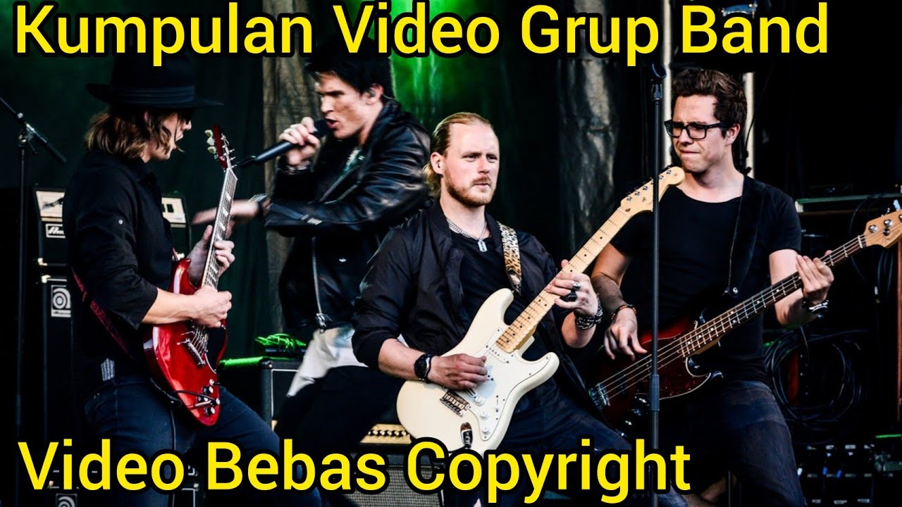 Kumpulan Video Grup Band/ Video Grup Musik Anak Band/ Video Bebas Hak ...