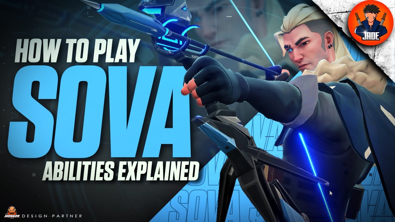 How to Play Sova - Valorant Agent Abilities Explained 🏹🏹 - YouTube