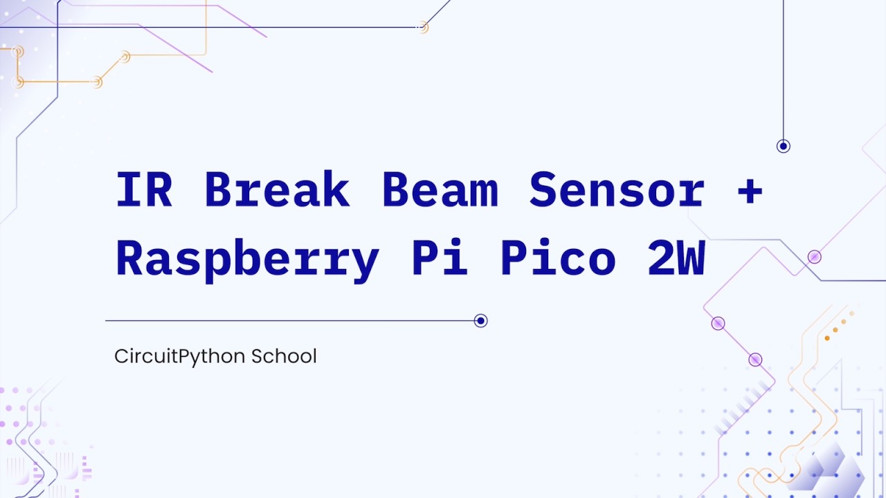 Learn to use an InfraRed (IR) Break Beam Sensor with a Raspberry Pi ...