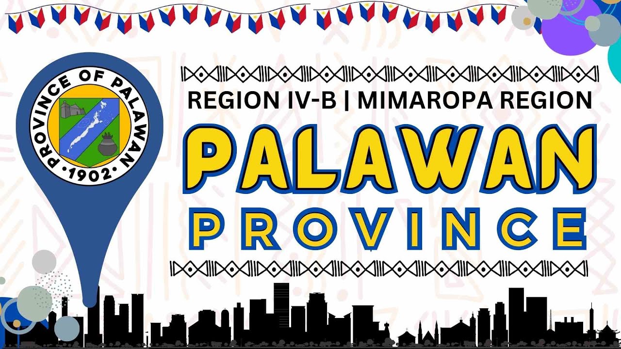 Province of Palawan, Region IV-B, MIMAROPA Region | PHILIPPINE ...