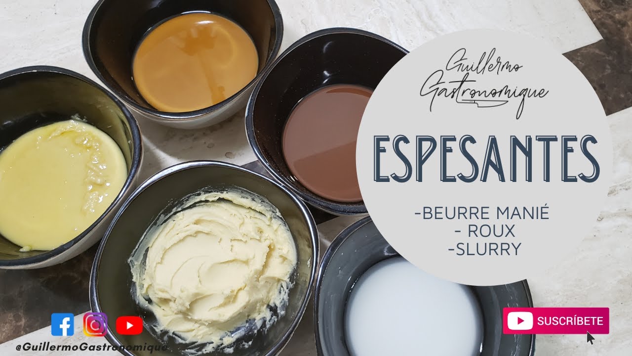 ESPESANTES. ROUX- NEURRE MANIÉ-SLURRY - YouTube