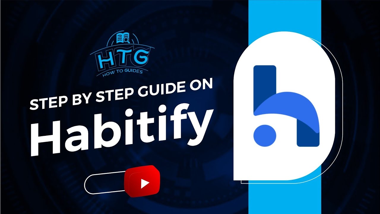 STEP BY STEP GUIDE ON HABITIFY - YouTube