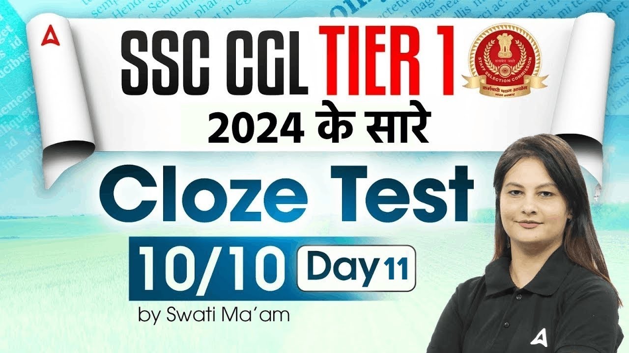SSC CGL 2025 Tier 1 | Cloze Test For SSC CGL 2025 | Day 11 | By Swati ...