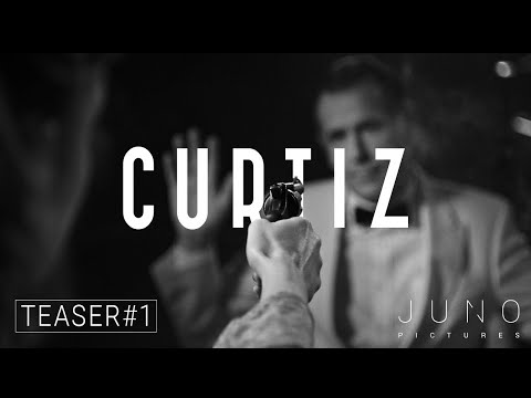 CURTIZ | TEASER [HD] #1 | JUNO11