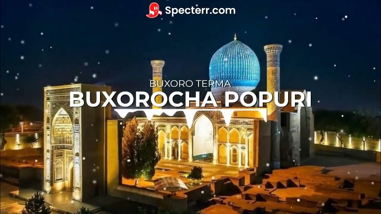 BUXOROCHA TO'Y BOP // BUXOROCHA SHO'X QO'SHIQLAR // BUXOROCHA QO'SHIQLAR // - YouTube