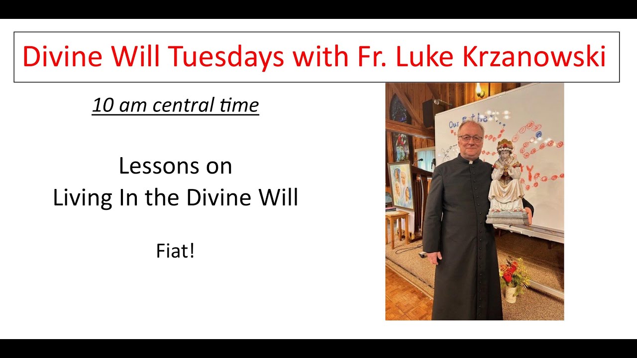 January 21, 2025 Father Luke Krzanowski -Tuesday morning Lessons on the ...