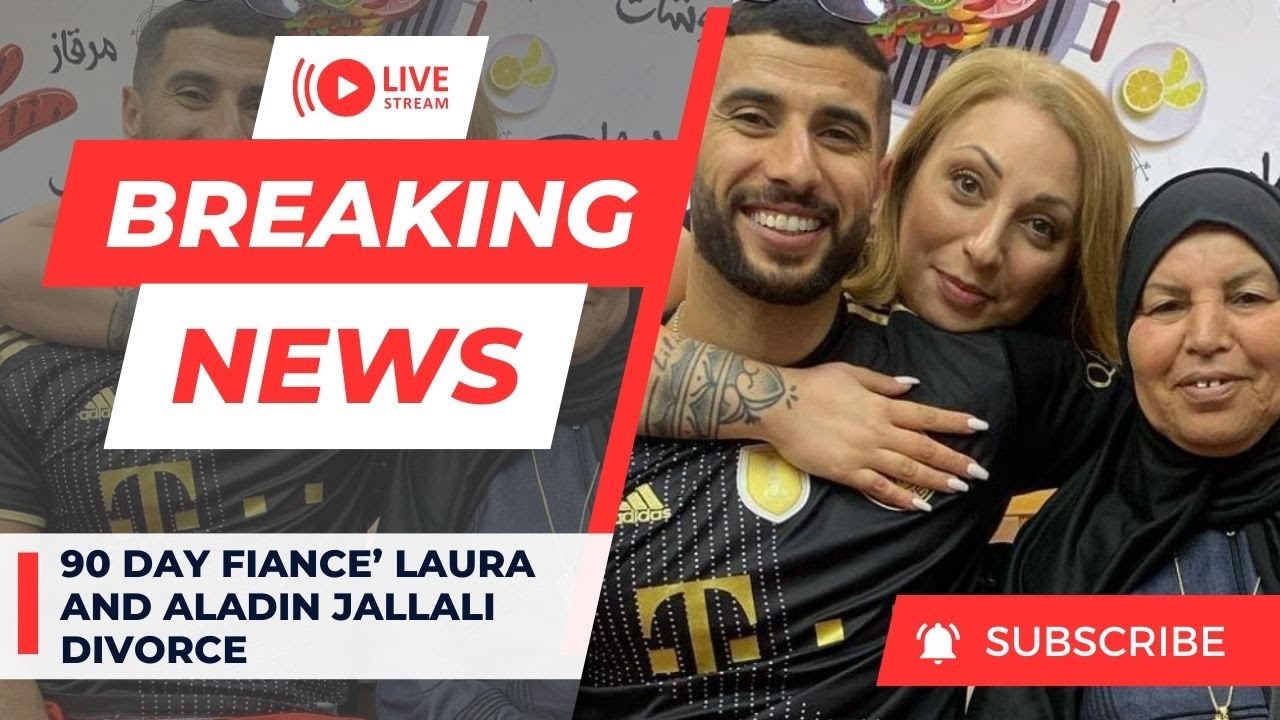 Breaking News! 90 Day Fiance's Laura and Aladin Jallali Life After Their Explosive Divorce - YouTube