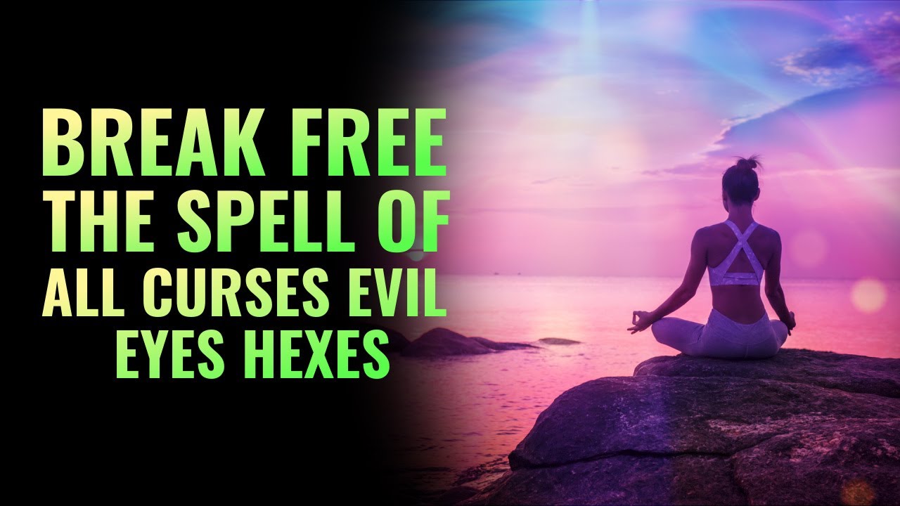 Powerful 432 Hz Liberation - Break Free The Spell Of All Curses Evil ...