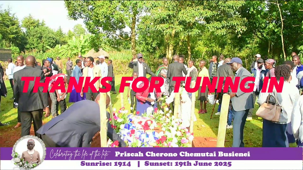 CELEBRATING THE LIFE OF PRISCAH CHERONO CHEMUTAI BUSIENEI (1914-2025 ...