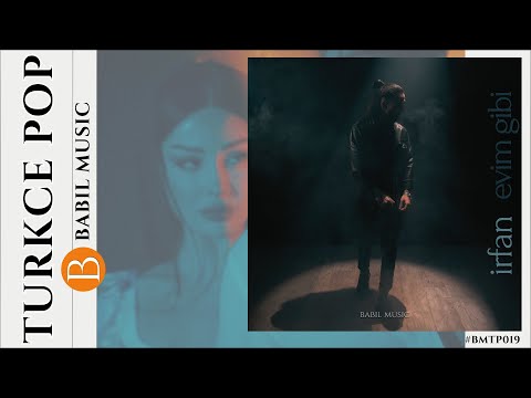 İrfan - Evim Gibi (Video Klip)