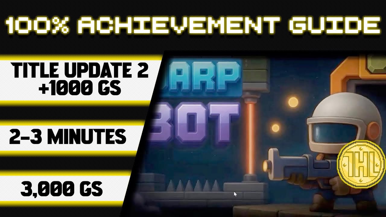 Warp Bot Title Update 2 100% Achievement Walkthrough * 1000GS in 2-3 ...