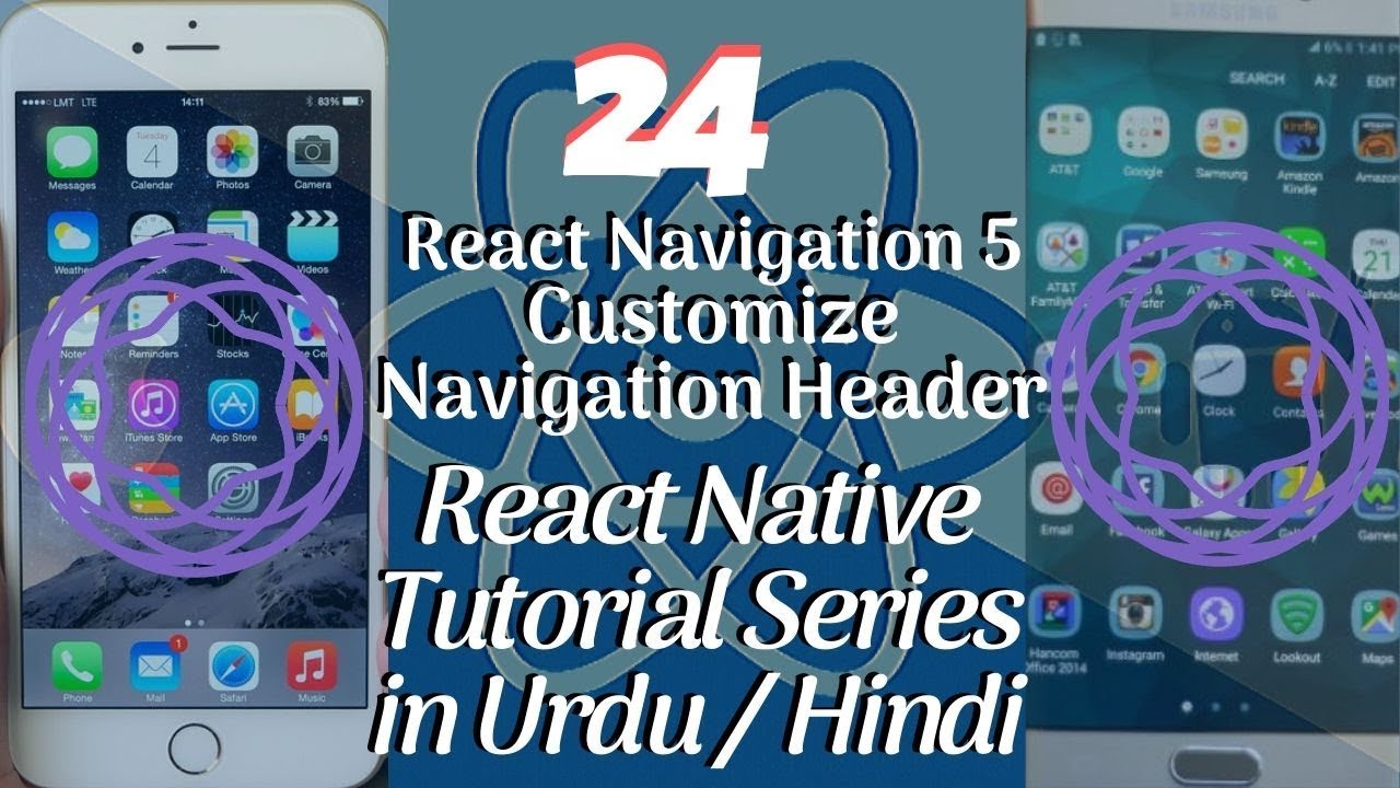 Part 24 React Native Tutorial Series for Beginners in Urdu/Hindi: Customize Navigation Header ...