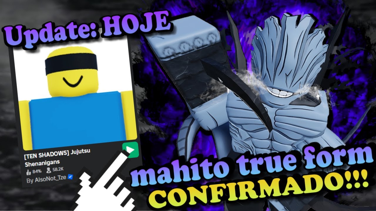 MAHITO TRUE FORM *LANÇADO* NA NOVA ATUALIZAÇÃO DO JUJUTSU SHENANIGANS ...