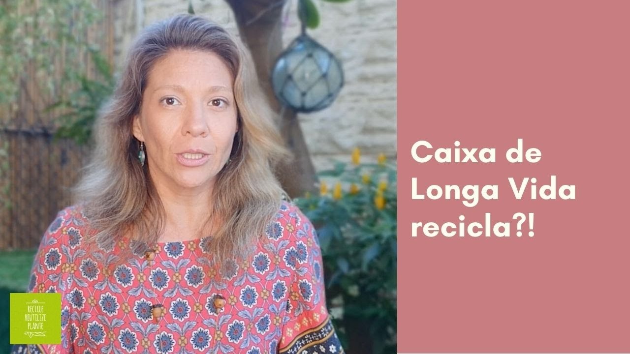 Embalagem Longa Vida Recicla?! - YouTube