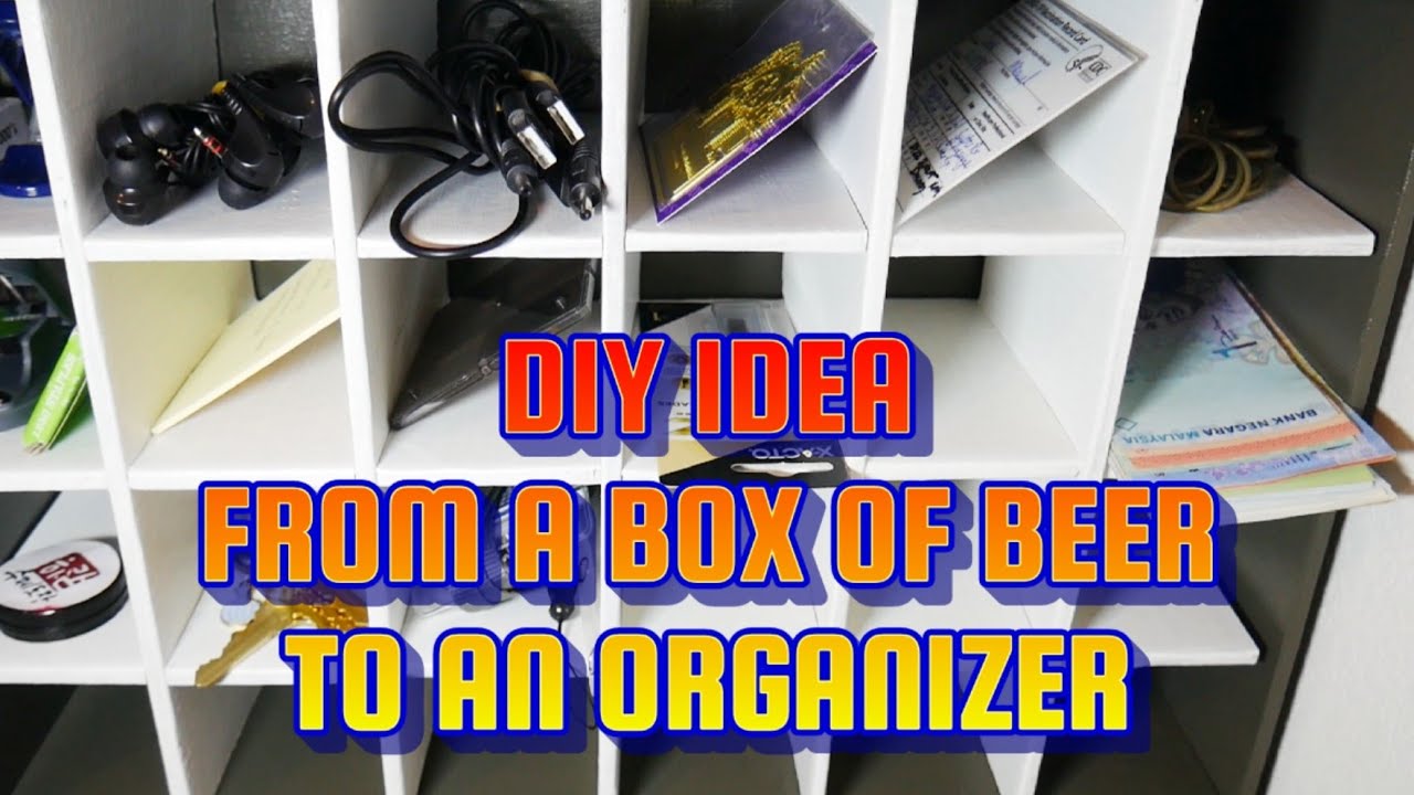 DIY ( Turning a Box of Beer Into an Organizer Box) - YouTube
