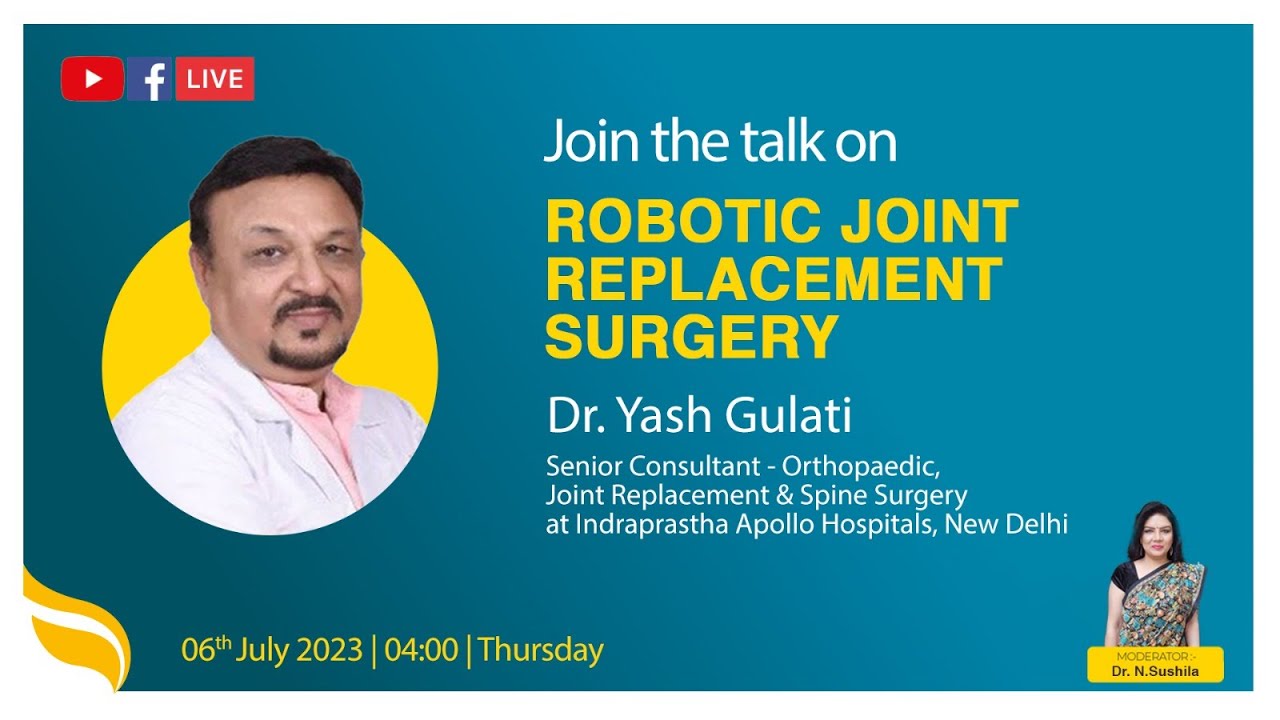 Robotic Joint Replacement Surgery - Dr. Yash Gulati - YouTube