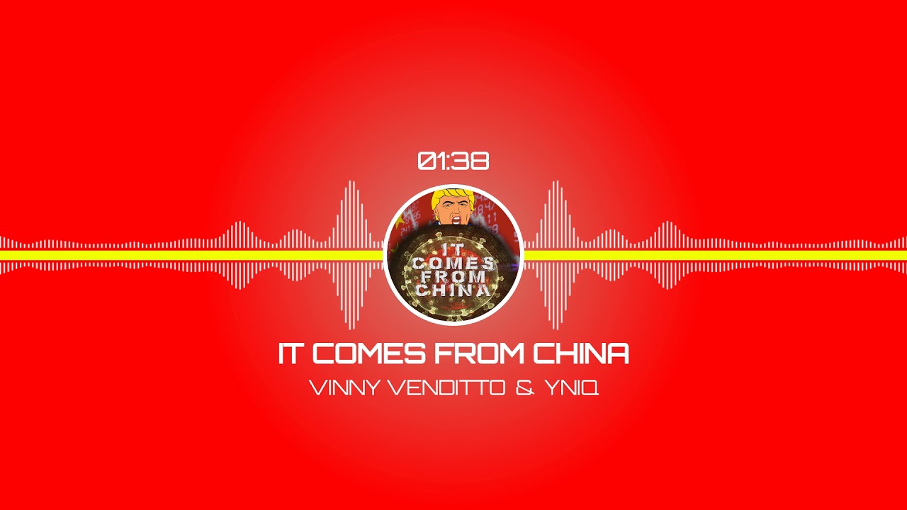 It Comes From China - Full Audio (Vinny Venditto & YNIQ) - YouTube