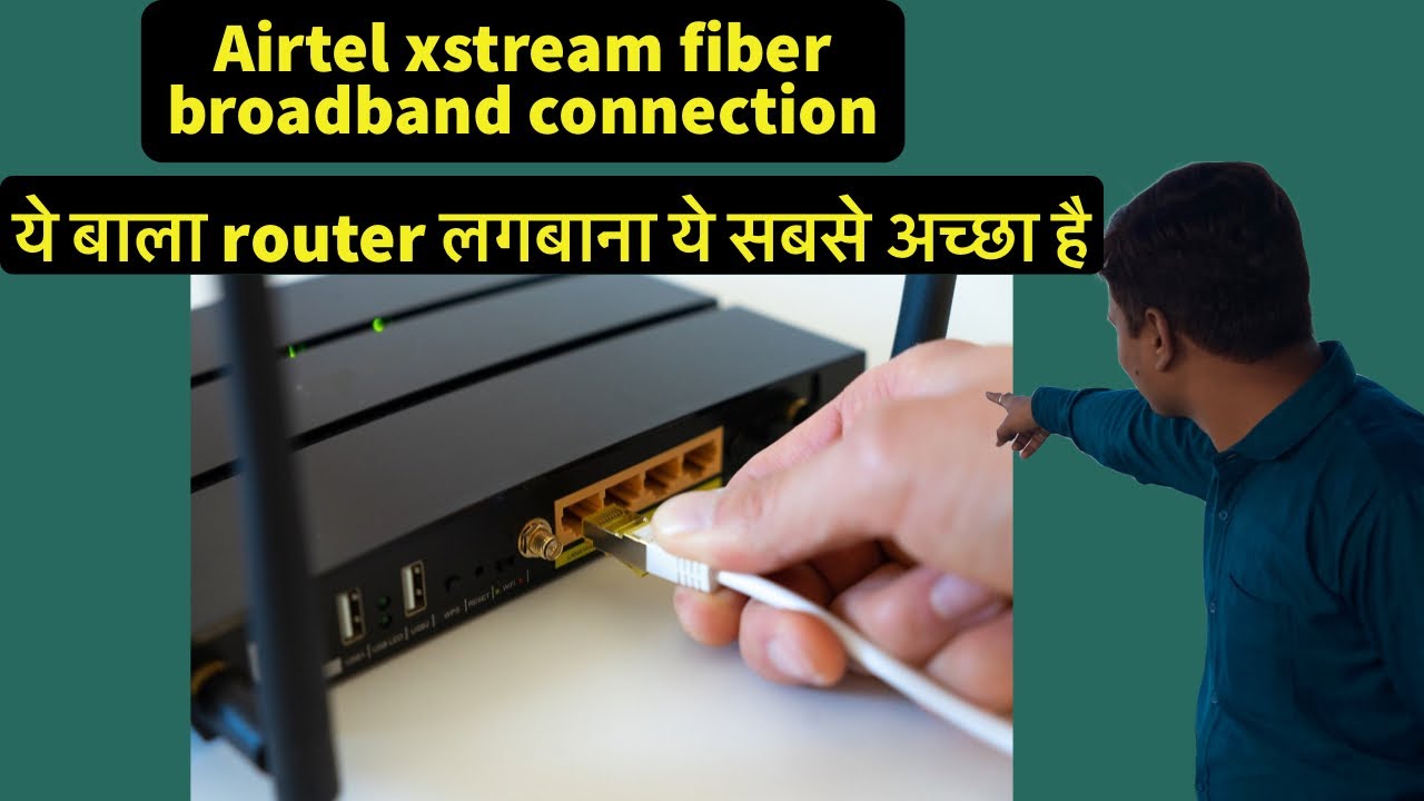 Airtel xstream fiber plans | airtel fiber installation charges |मैं ने ...