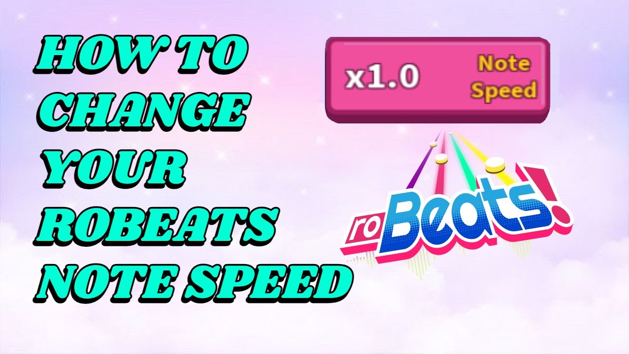 RoBeats Note Speed | How to Change Your Robeats Note Speed - YouTube