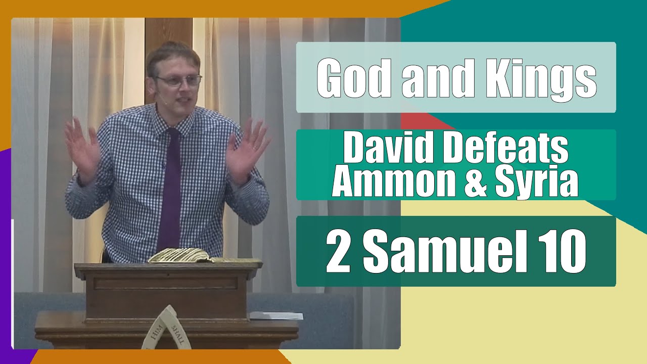 David Defeats Ammon and Syria - 2 Samuel 10 - YouTube