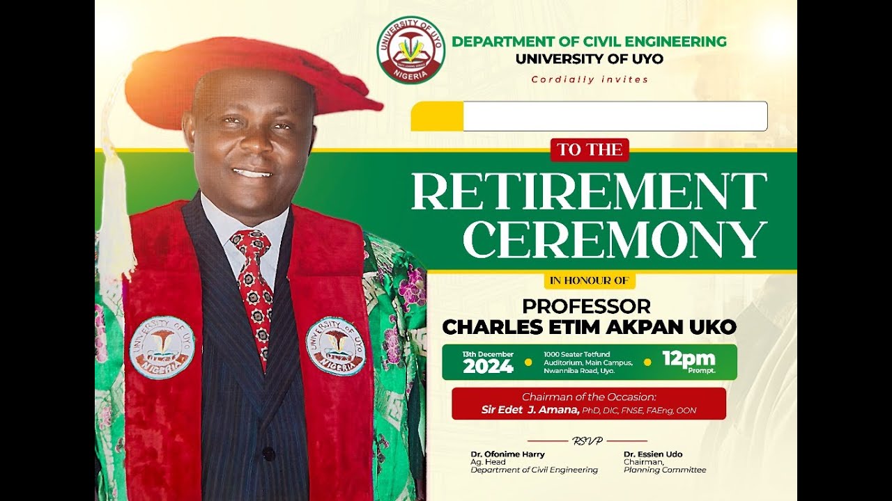 RETIREMENT CEREMONY OF PROF. CHARLES ETIM AKPAN UKO - YouTube