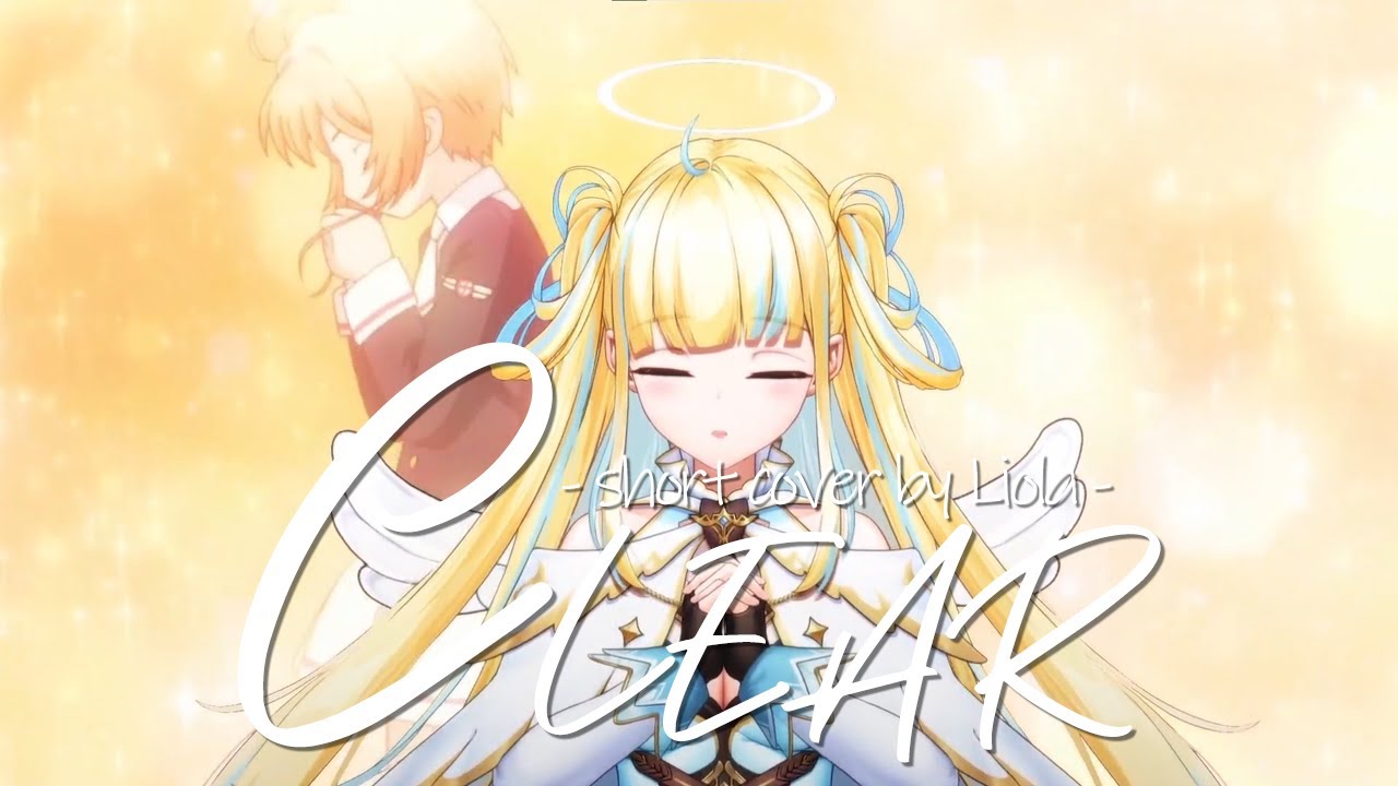 【Impromptu Cover】 Clear - Cardcaptor Sakura: Clear Card 【Liola ...