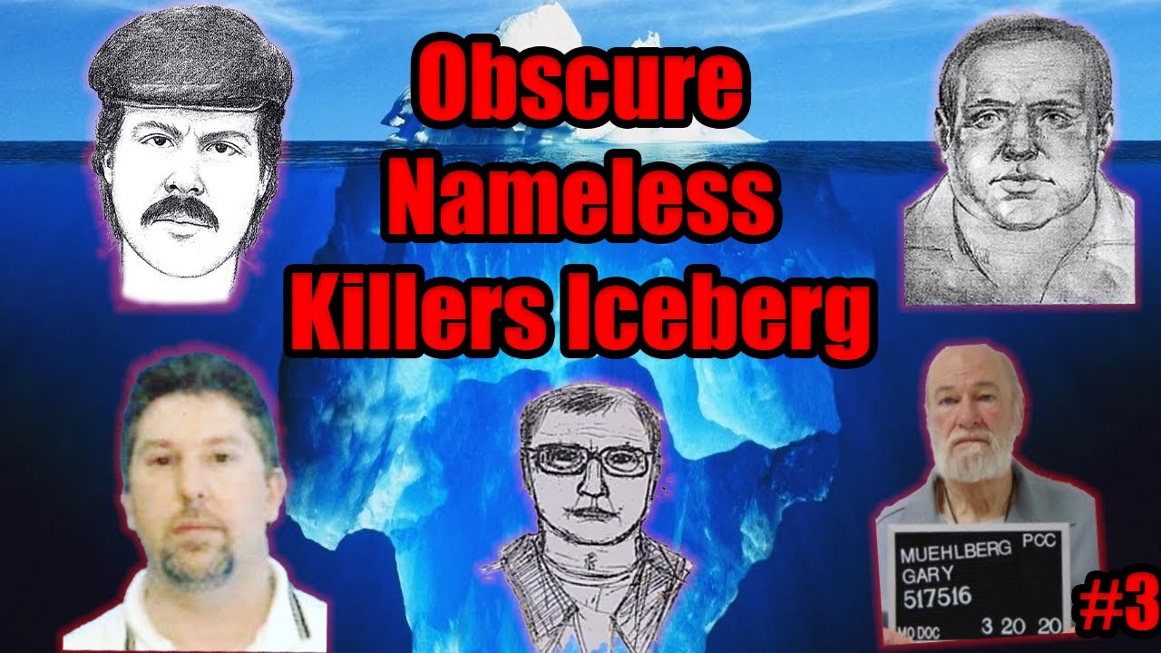 The Obscure Nameless Killers Iceberg Explained | Part Three - YouTube