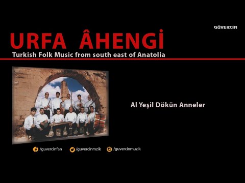 Urfa Ahengi - Al Yeşil Dökün Anneler   [©  Güvercin Müzik  Official Video]